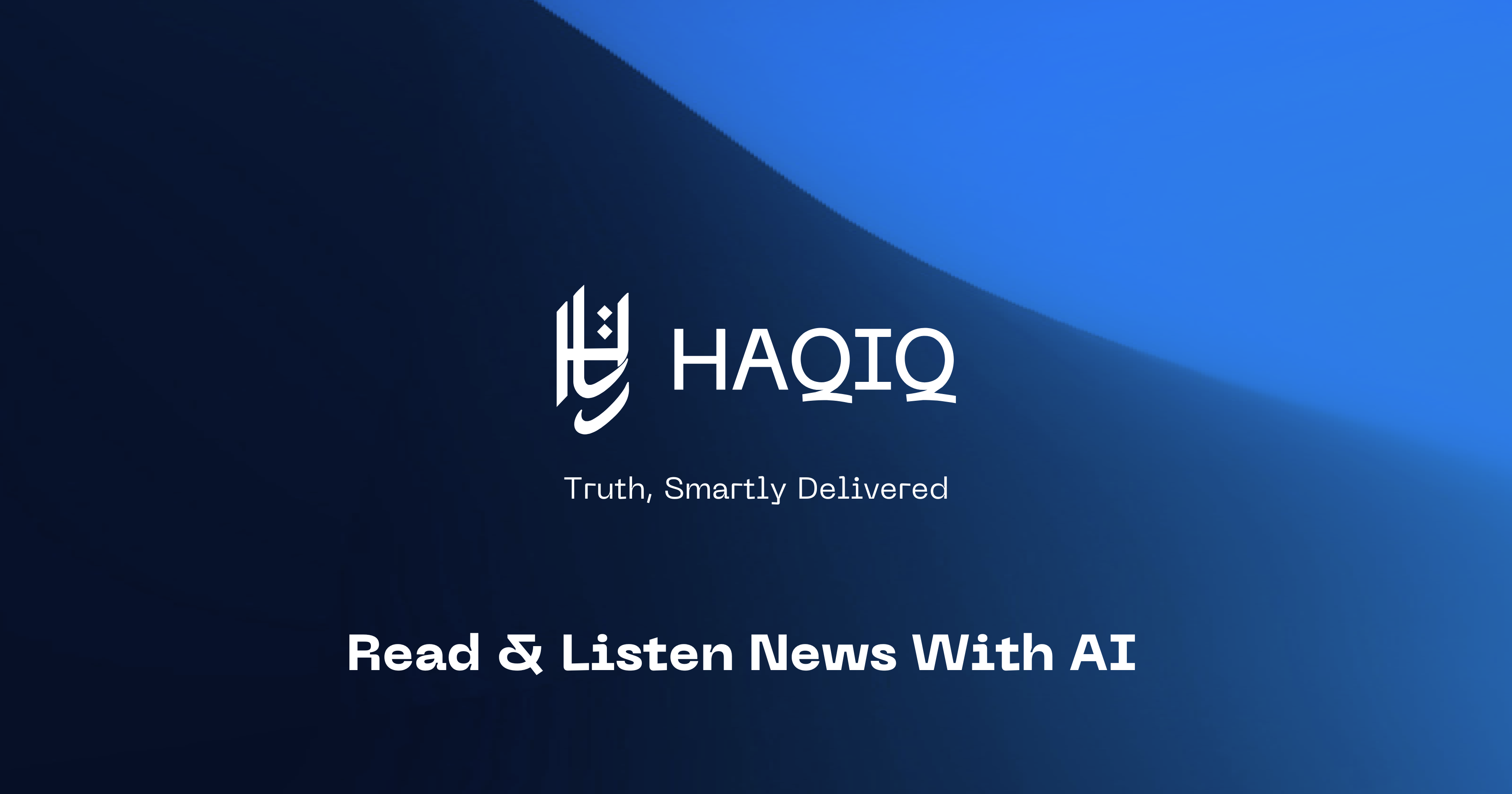Haqiq | Simple, AI-Powered News